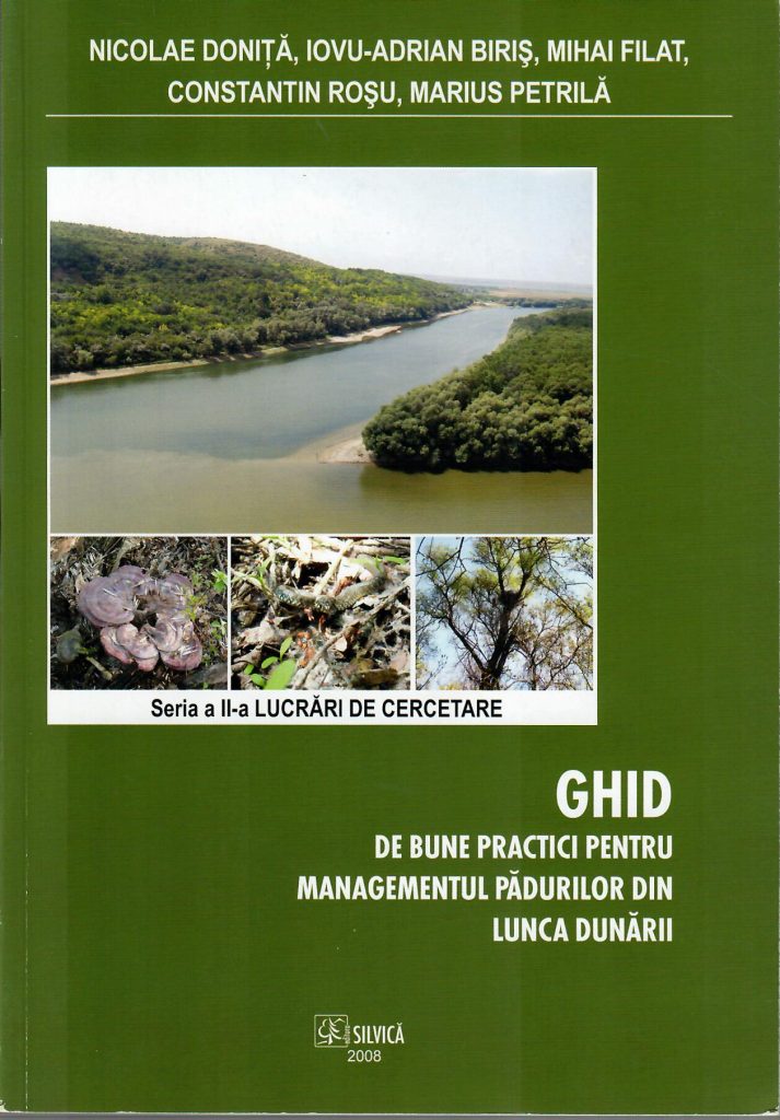 Ghid de bune practici pentru managementul pădurilor din Lunca Dunării ...
